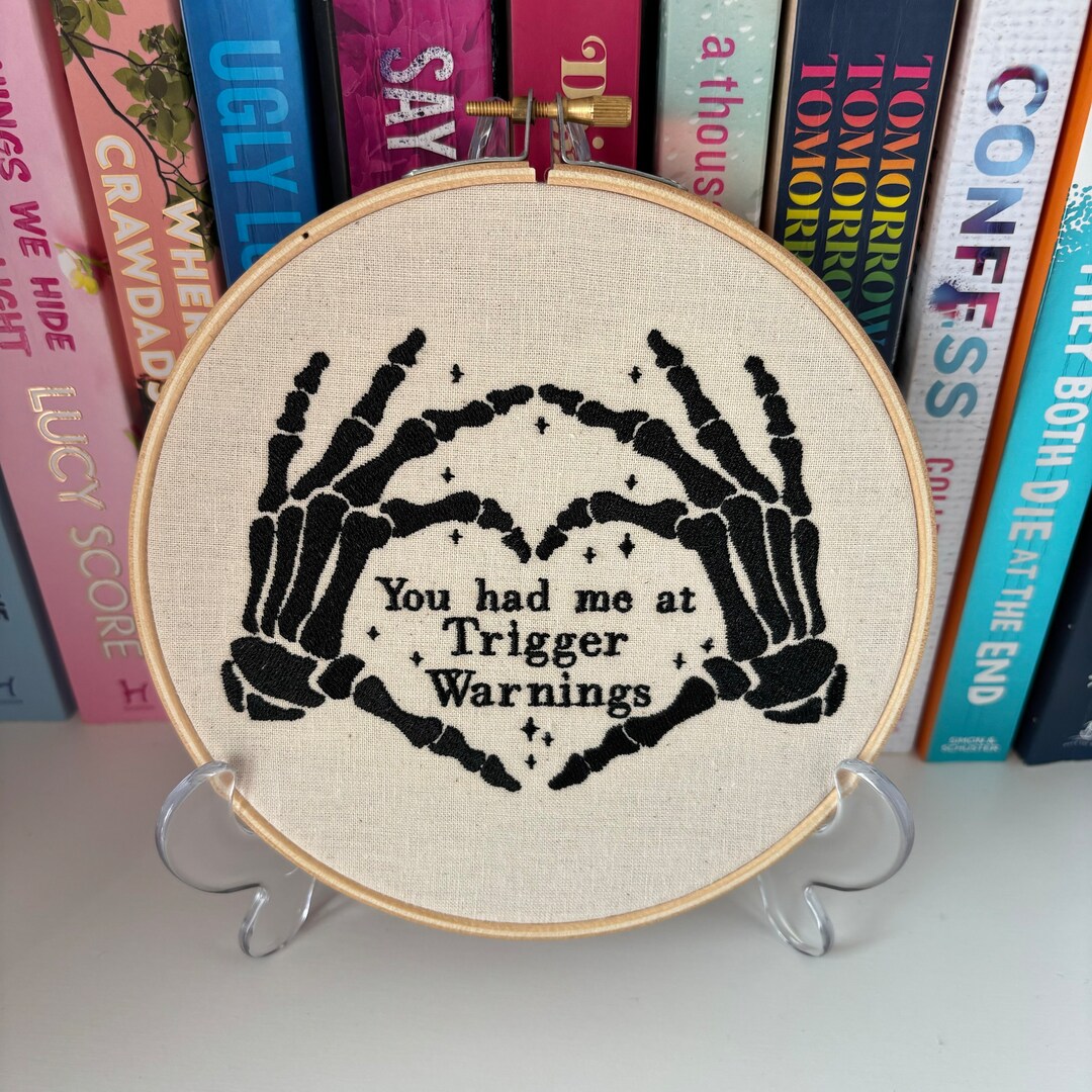 You Had Me at Trigger Warnings 6inch Embroidery Hoop Wall Art. - Etsy UK