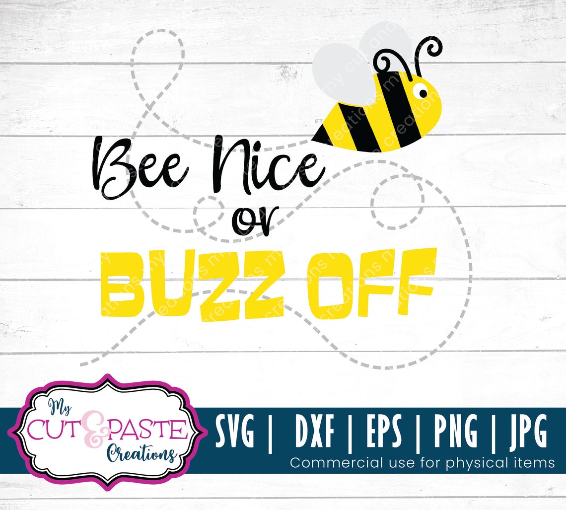Bee Kind SVG - Bee SVG - Be Nice SVG - Svg Quote - Bee Nice Cutting ...
