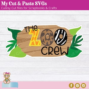 The Zoo Crew Scrapbook Title SVG, Zoo Scrapbooking Layouts, Layered ...