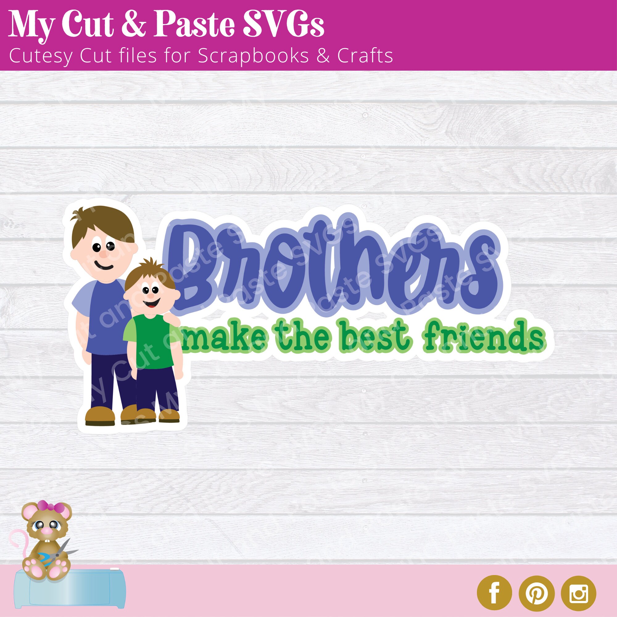 Brothers SVG, Brothers Make the Best Friends Scrapbook Title, Paper ...