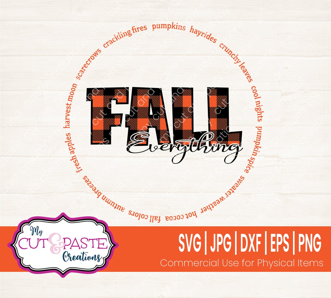 Fall Everything SVG - Fall SVG - Fall Words SVG - Fall Quote Svg - Fall ...