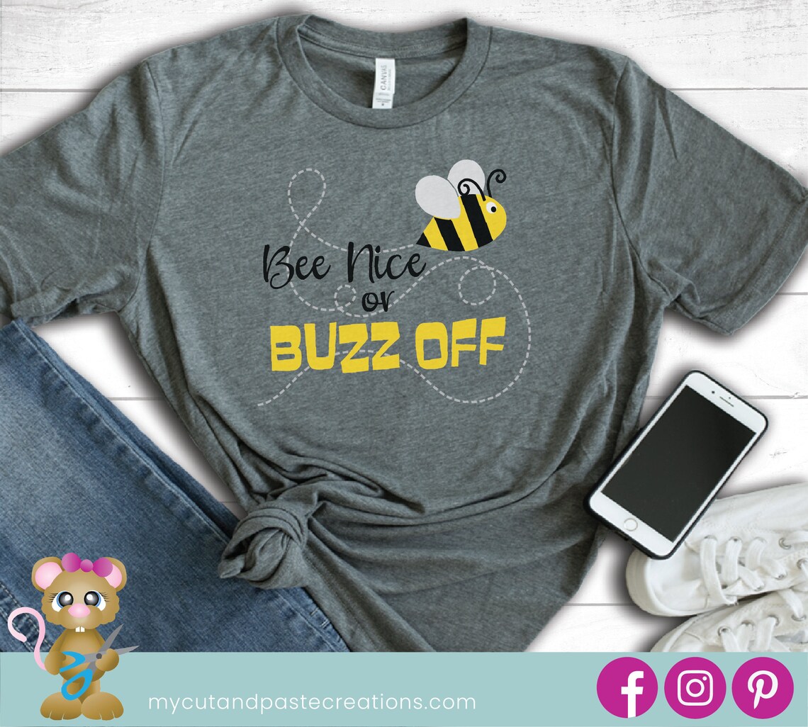 Bee Kind SVG – "bee Nice or Buzz Off" Quote (digital Download) - Etsy