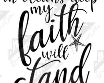 In Oceans Deep My Faith Will Stand - Etsy