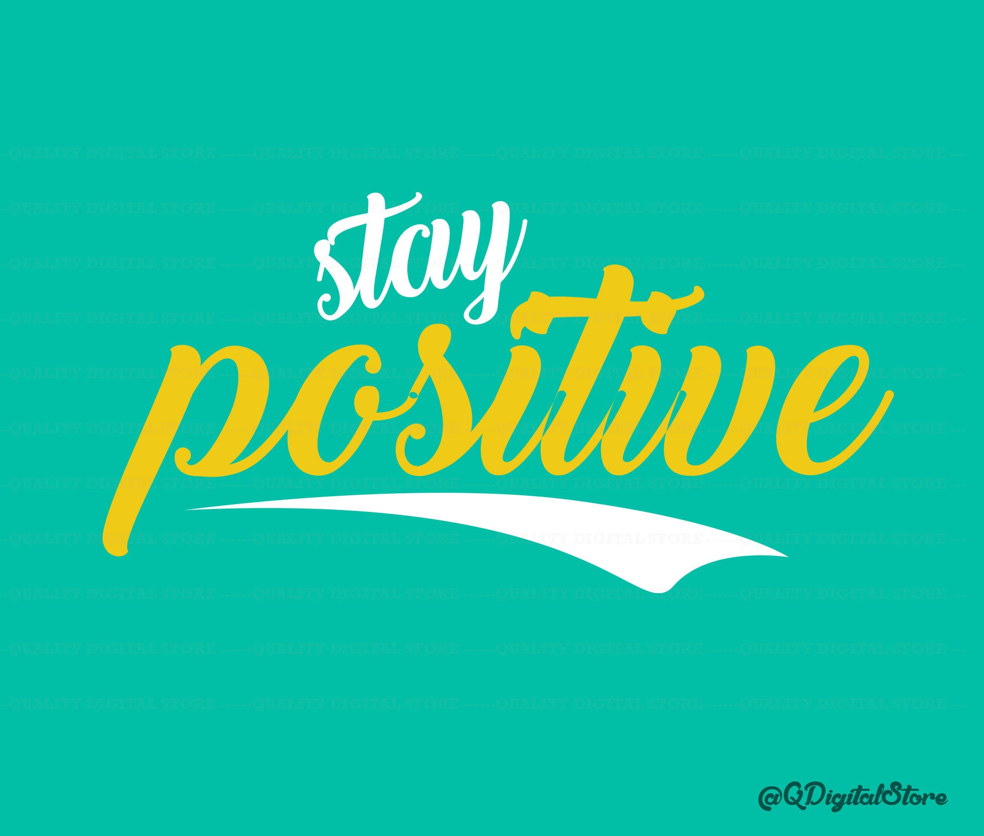 Stay Positive Cut File Stay Positive Cricut Motivational - Etsy