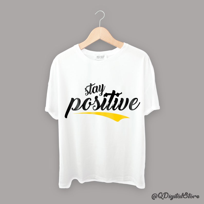 Stay Positive Cut File Stay Positive Cricut Motivational | Etsy