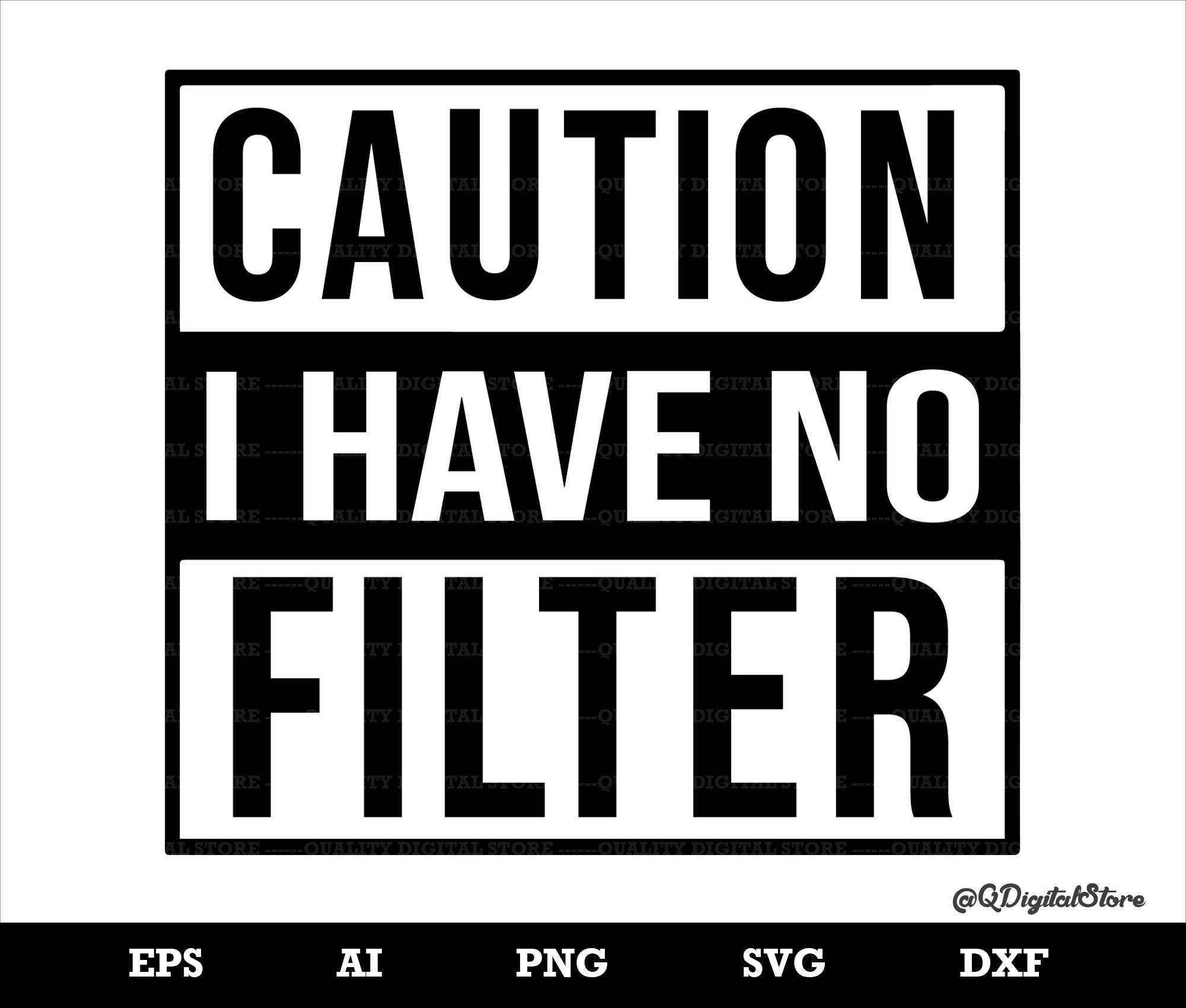 Caution I Have No Filter Svg Caution Svg Funny T-shirt - Etsy