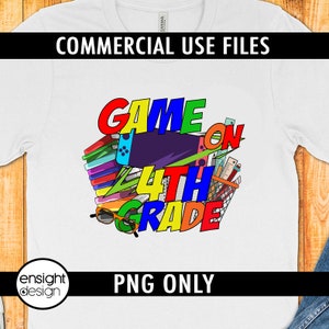 Game on Fourth Grade Png Back to School 4th Grade Digital Download ...