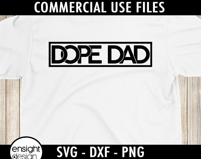 Dope Dad Svg Dad Father's Day Svg Daddy SVGDXFPNG - Etsy