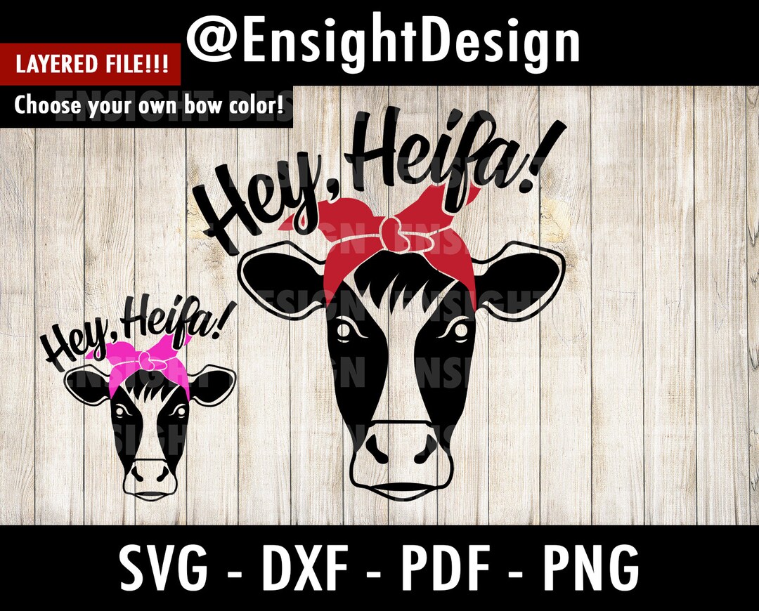 Heifer svg Heifa svg Heffa svg Cow svg Hey Heifa svg/dxf/png/clipart ...