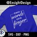Two Words One Finger Svg Middle Finger Svg - Etsy