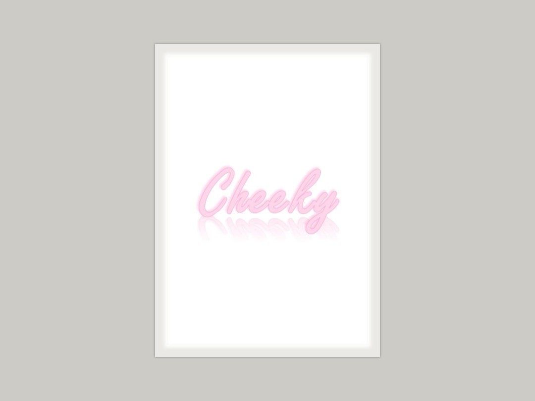 Digital Download Cheeky Quote Print, Modern Home Wall Decor / Living ...