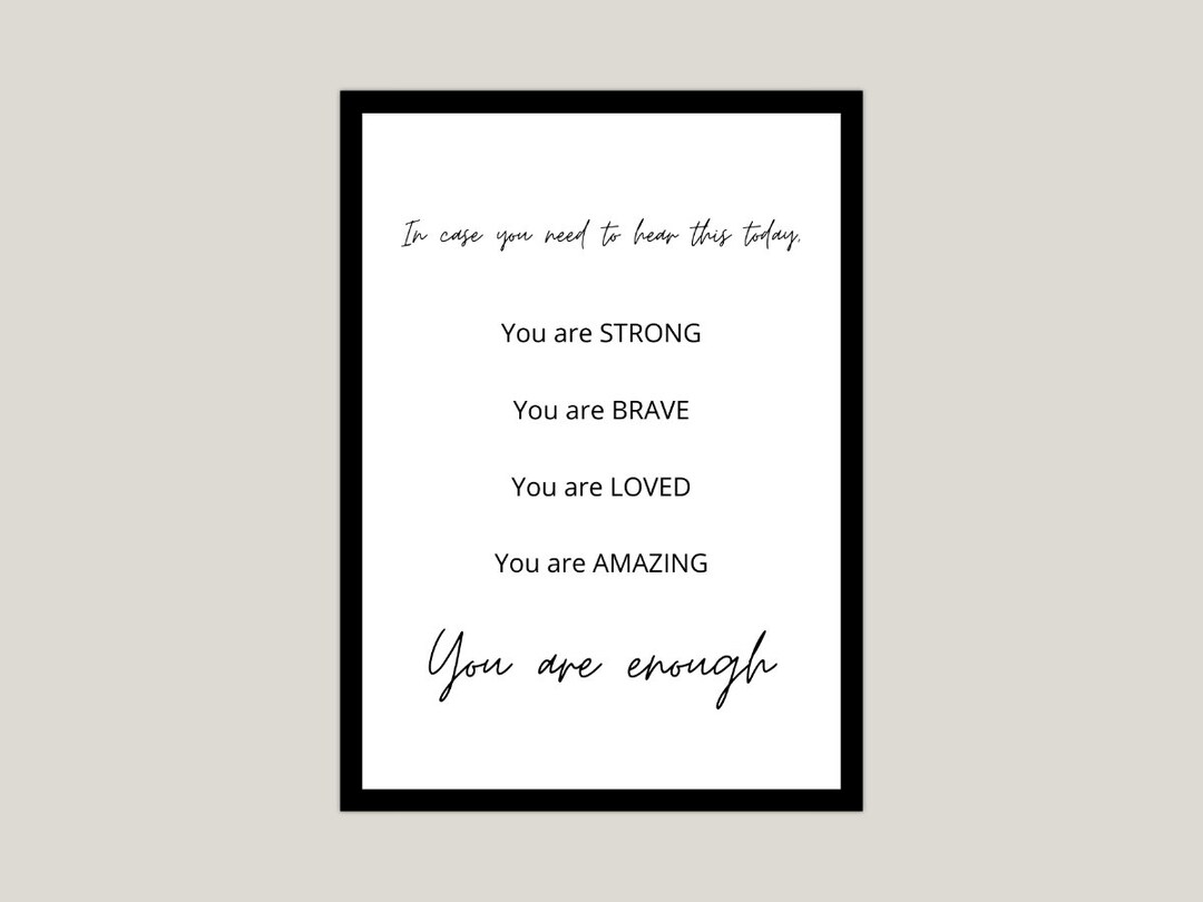 Digital Download Motivational You Are Brave Strong Loved Amazing Enough ...