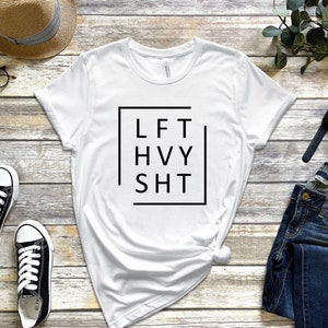 LFT HVY SHT, Funny Workout Shirt , Lift Heavy, Fitness Tank Top ...