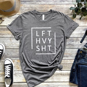 LFT HVY SHT, Funny Workout Shirt , Lift Heavy, Fitness Tank Top ...