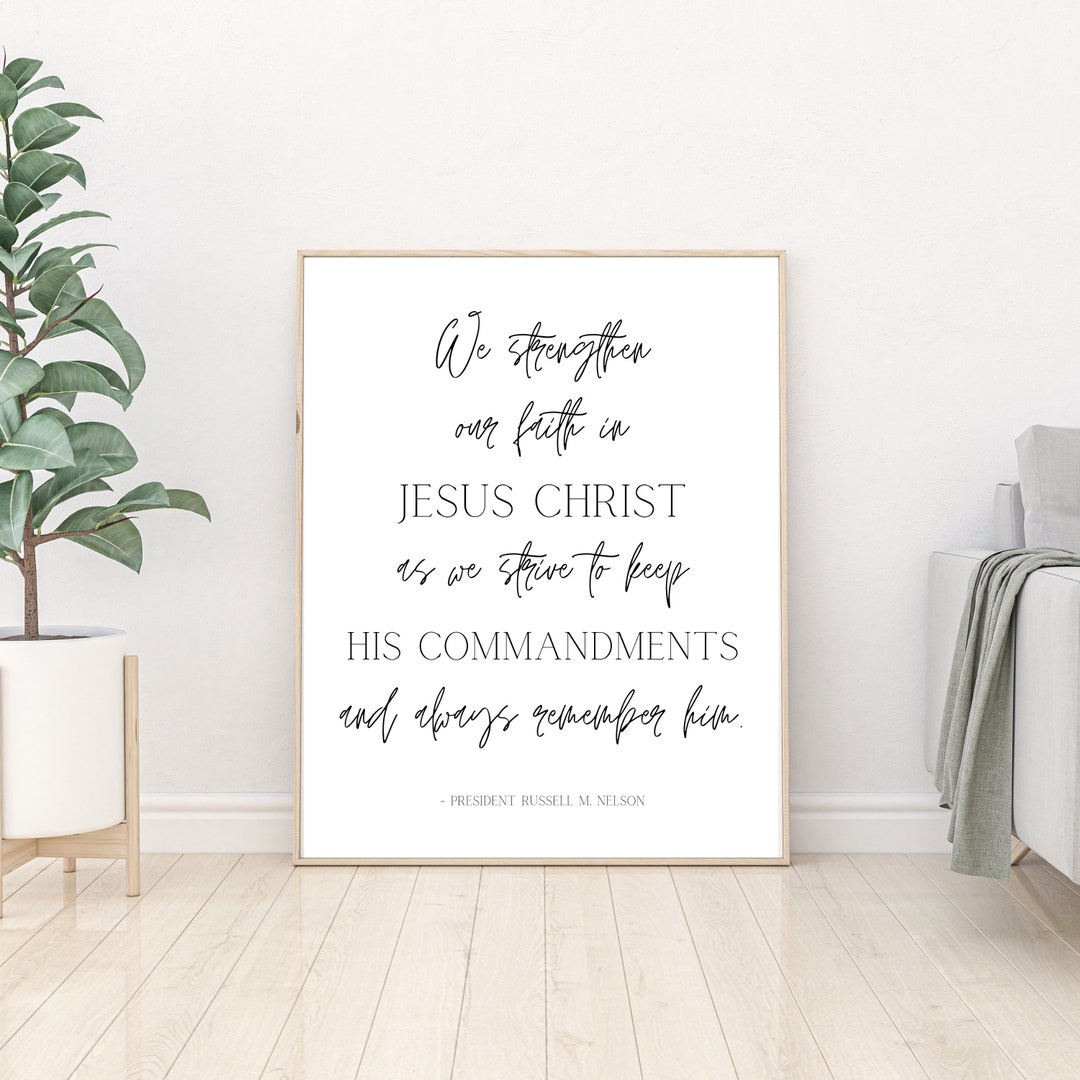 Printable LDS Quote, President Nelson Quote, LDS Prints, Jesus Christ ...