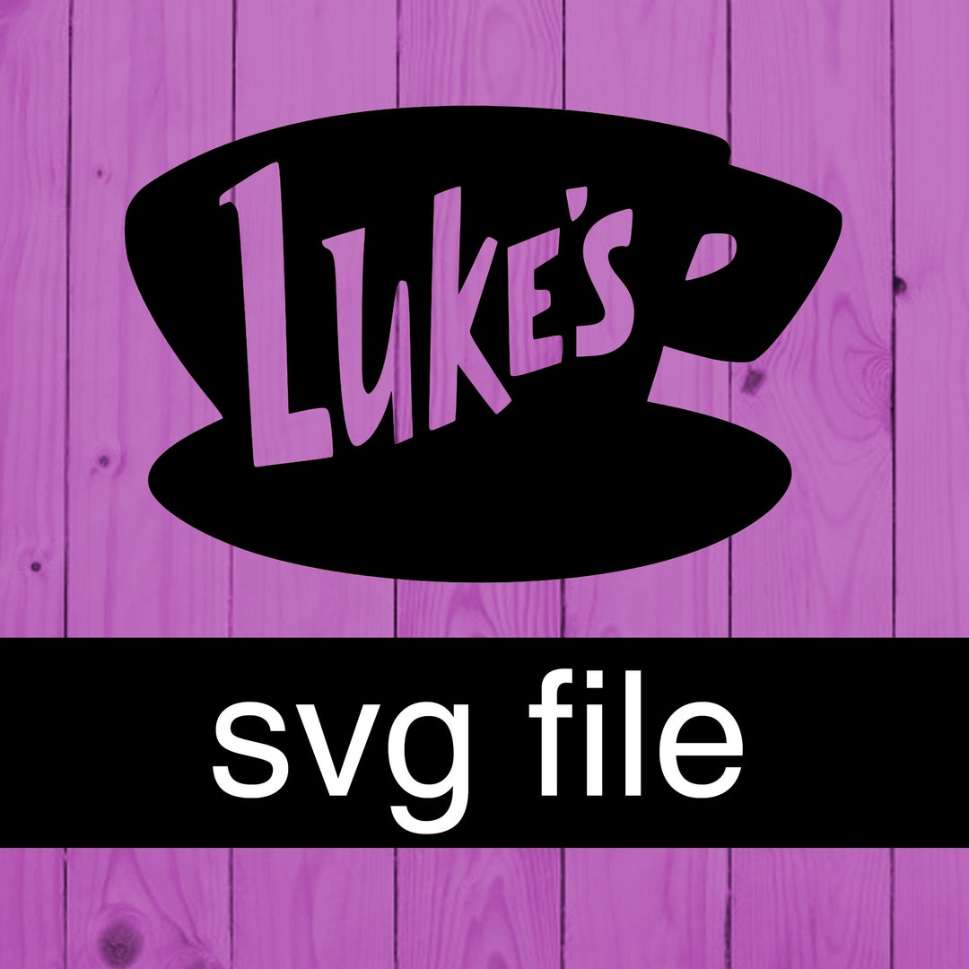 Luke's Diner SVG | Luke's Mug SVG | Gilmore Girls SVG - Etsy