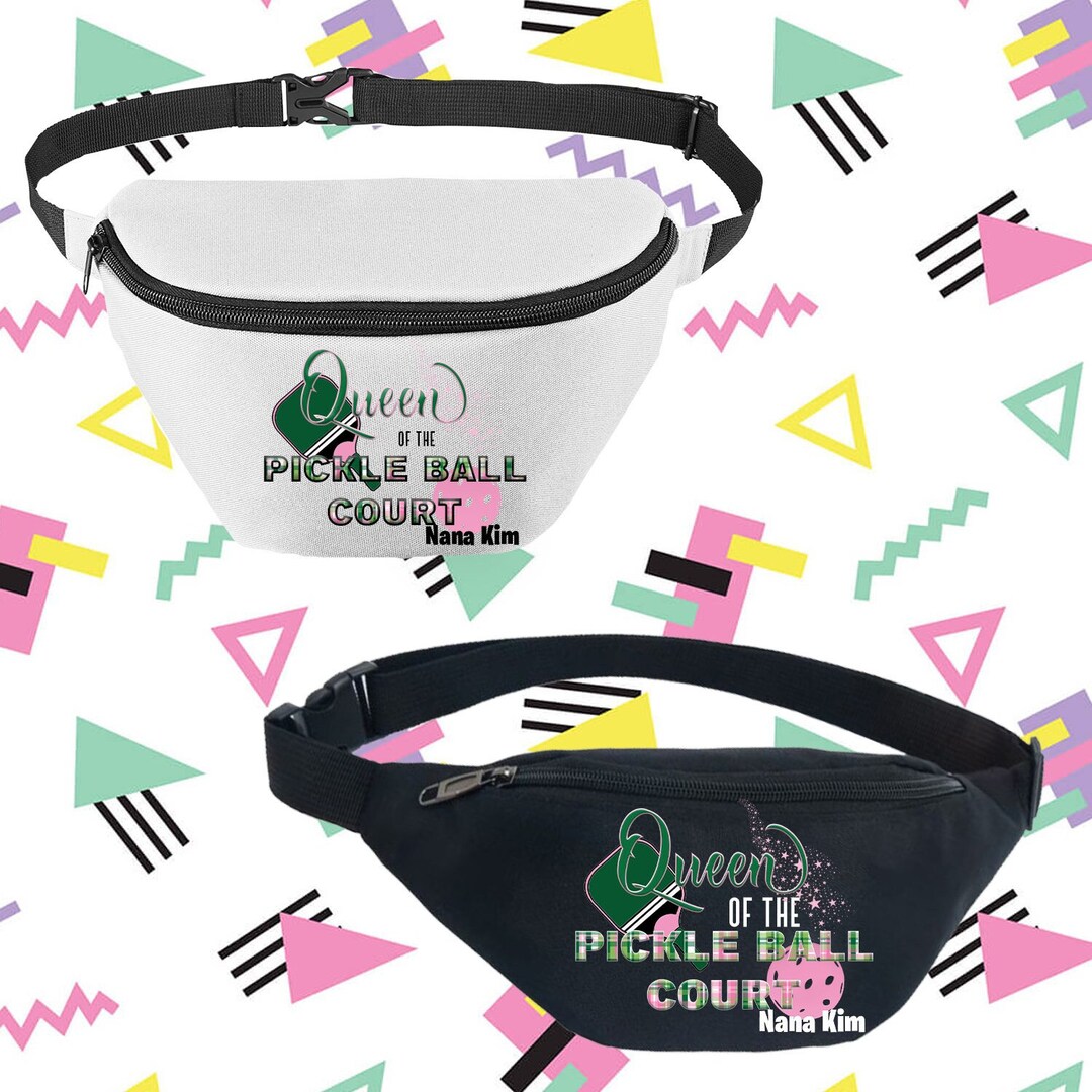 Personalized Queen of the Pickle Ball Court, Adjustable Fanny Pack ...