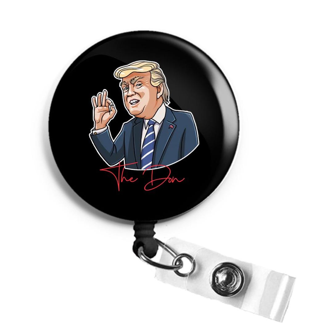Personalized the Don, Donald Trump Retractable Badge Reel, Belt or ...