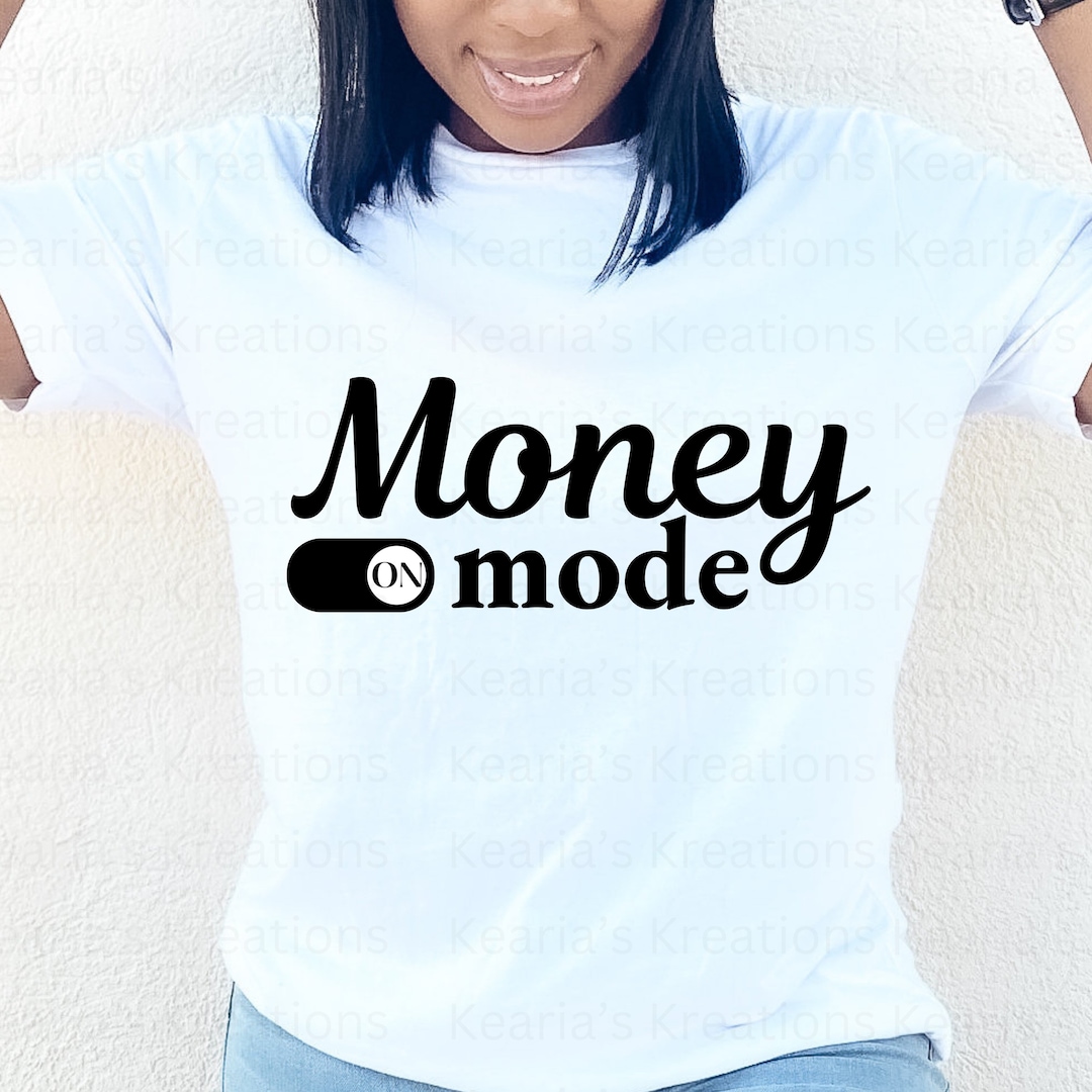 Money Mode Svg File - Etsy