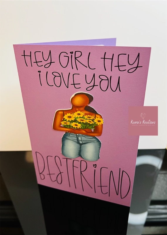 Hey Girl Birthday Card