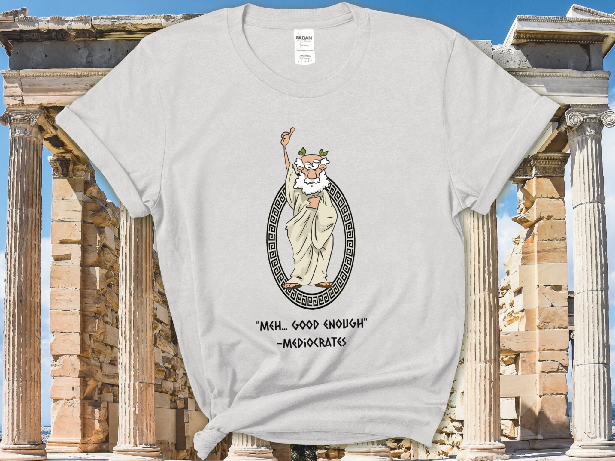 Meh... Good Enough -mediocrates T Shirt, Mediocrates Shirt, Mediocrates ...