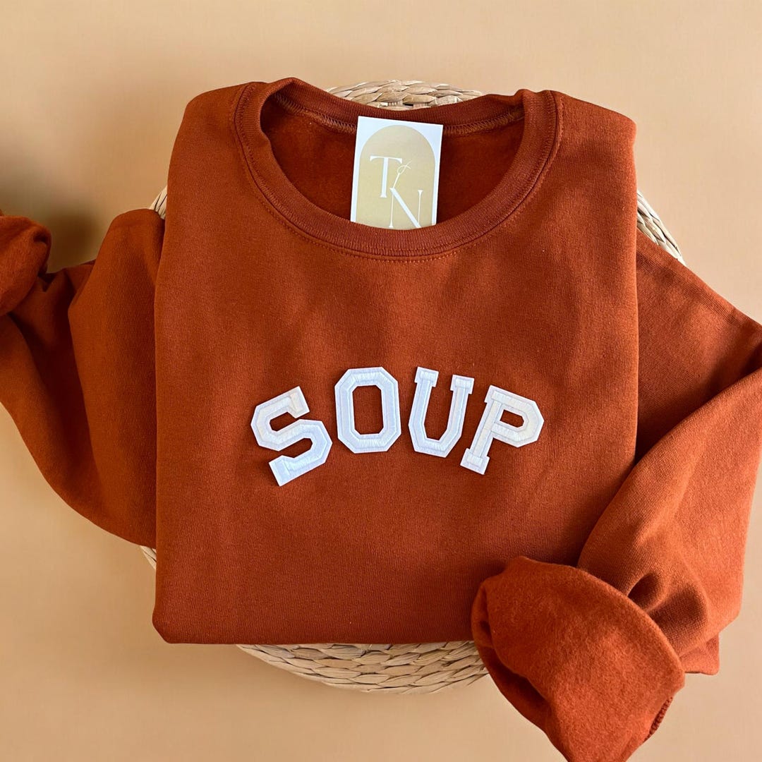 Soup Sweatshirt, Soup Sweater, Gifts for Soup Lovers, Fall Sweatshirt ...