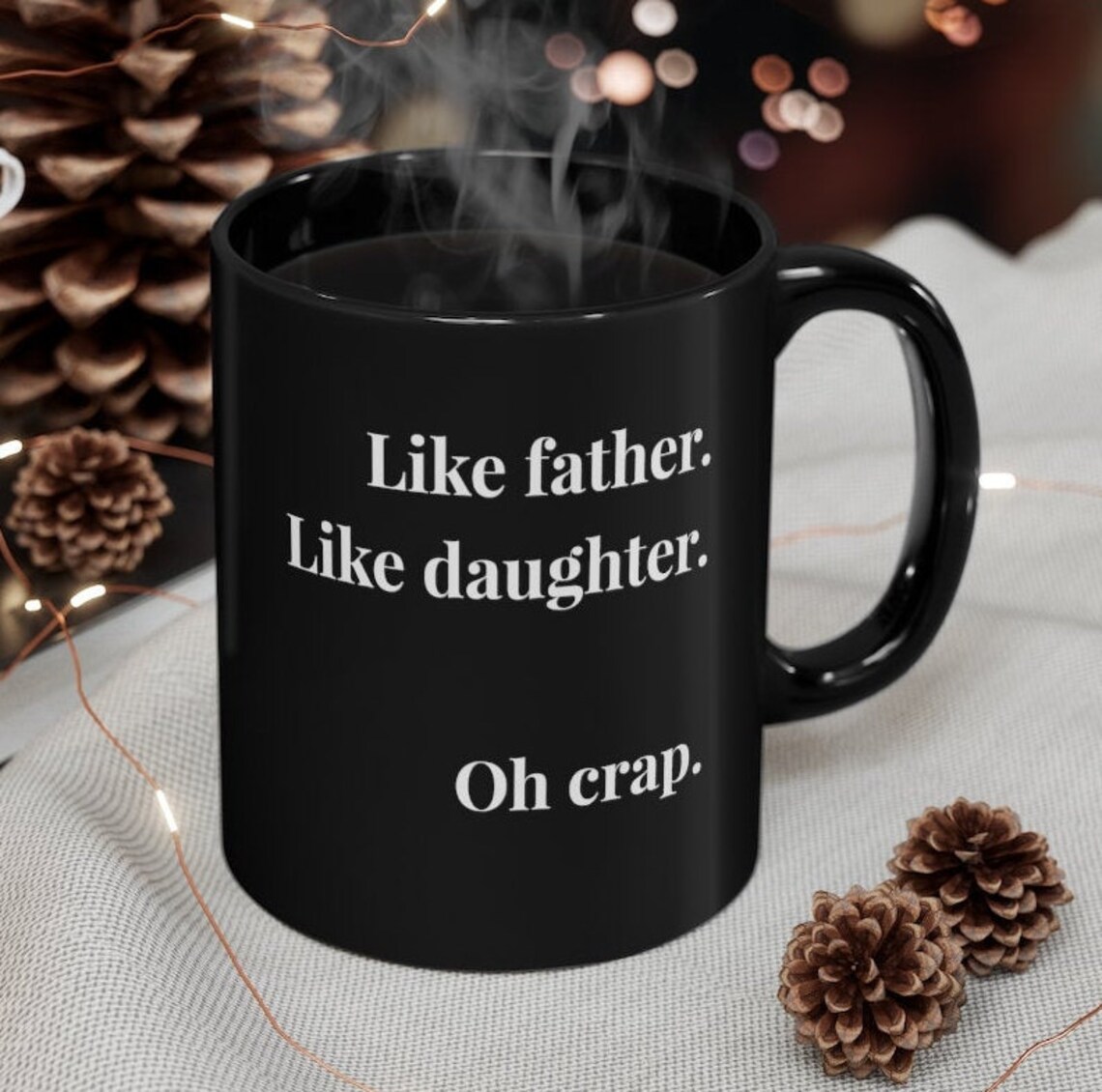 Like Father Like Daughter Oh Crap Funny Mug Fathers Day Gift - Etsy