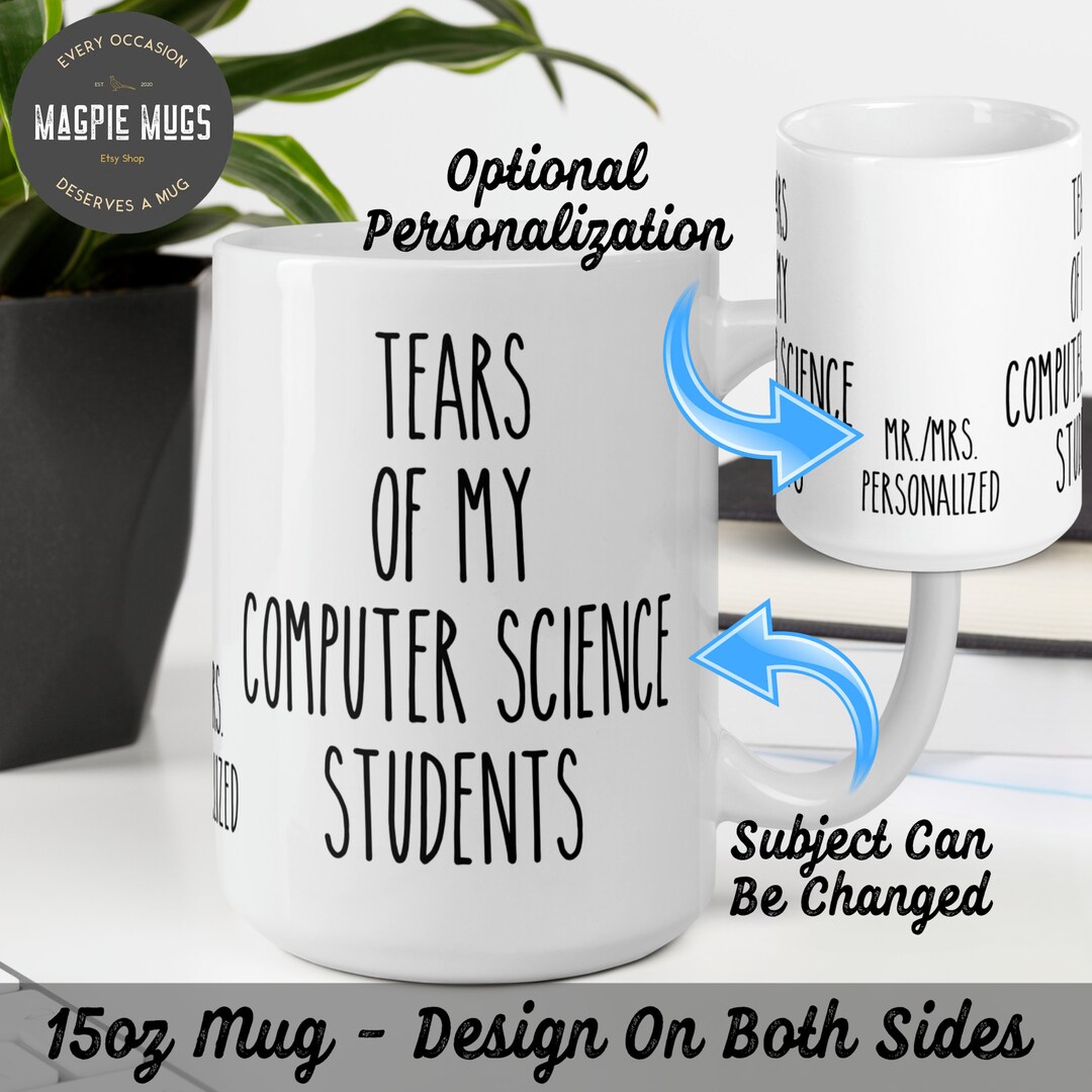 Personalizable - Tears of My Computer Science Students Funny Teacher ...