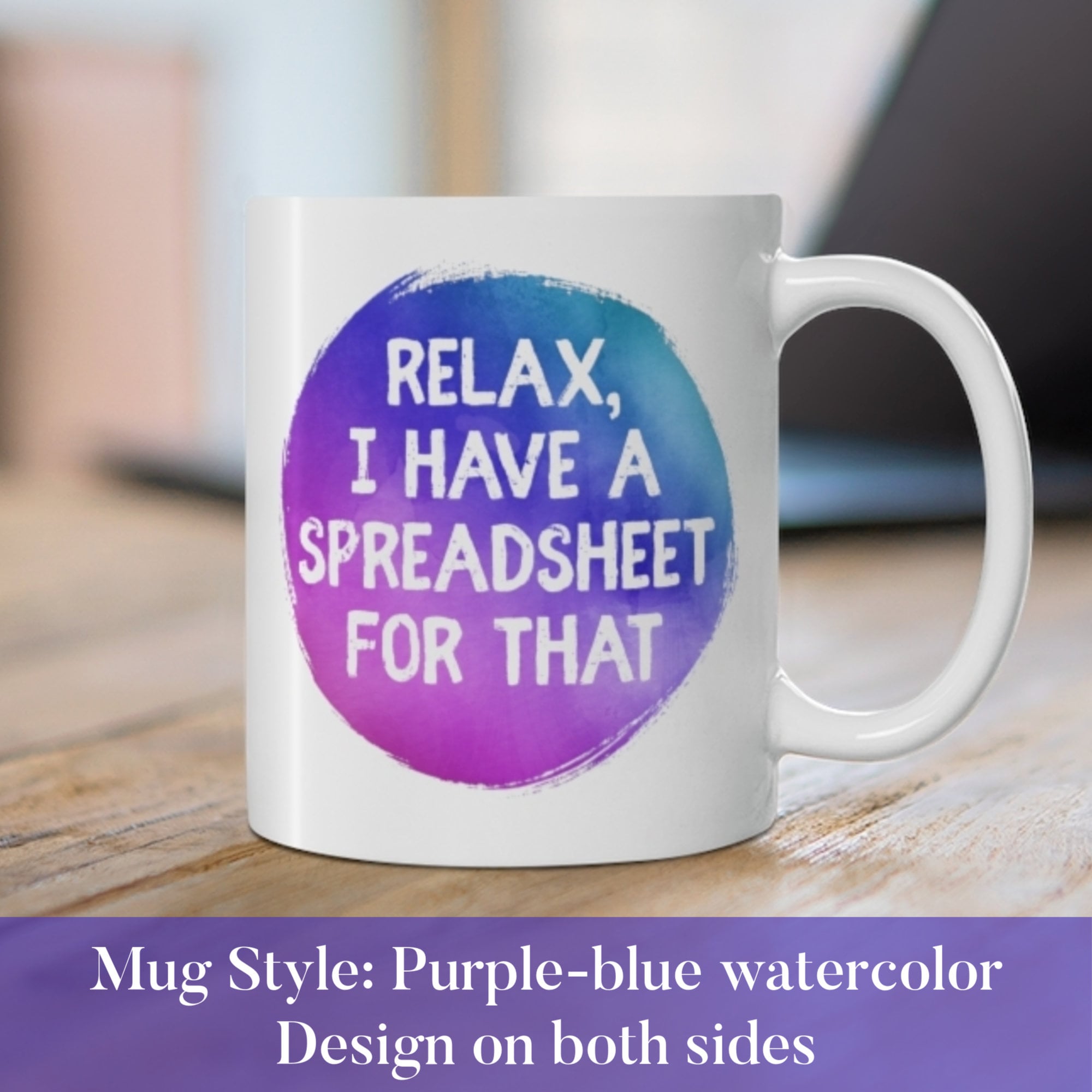 Spreadsheet Mug Relax I Have A Spreadsheet for That Mug - Etsy