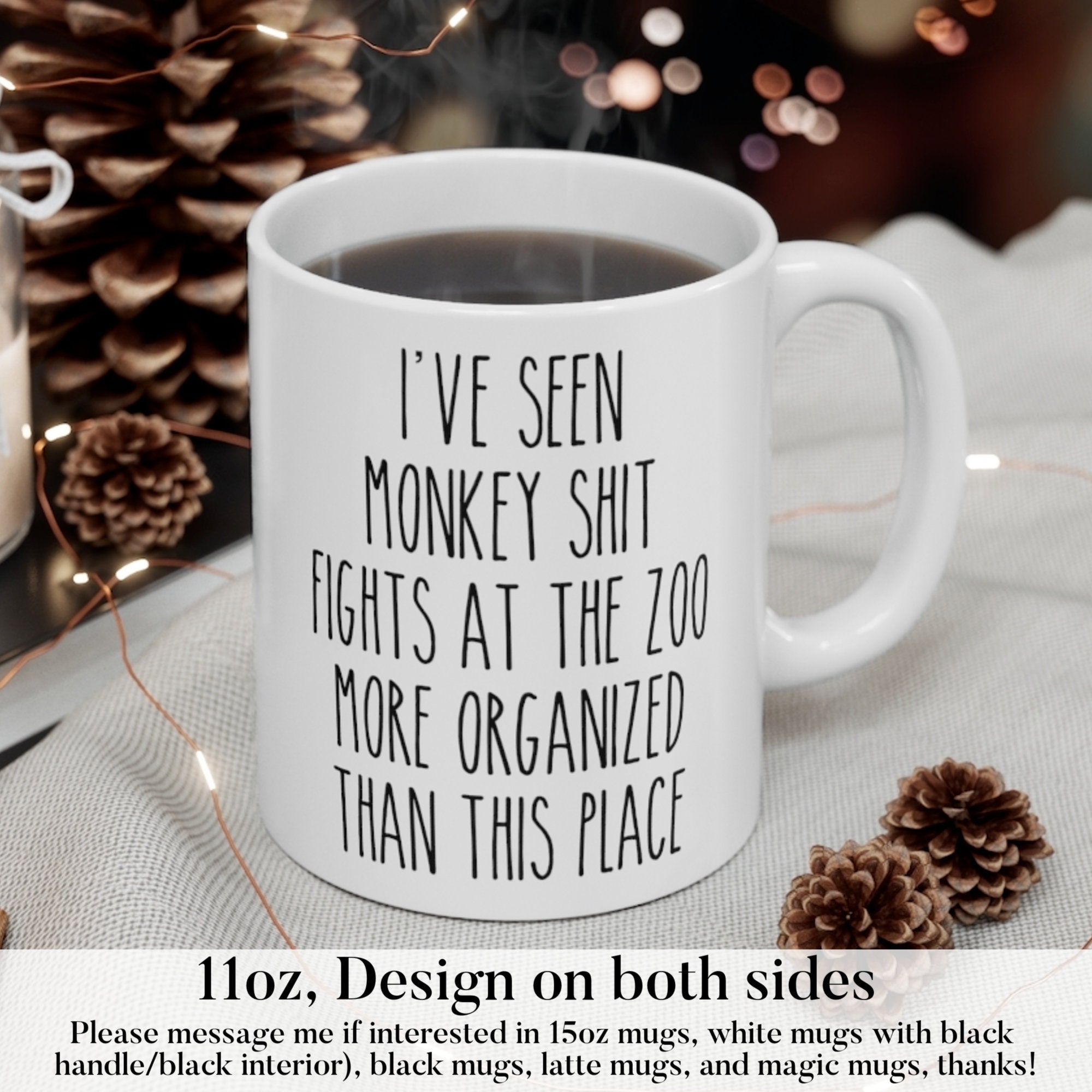 I've Seen Monkey Shit Fights at the Zoo More Organized | Etsy