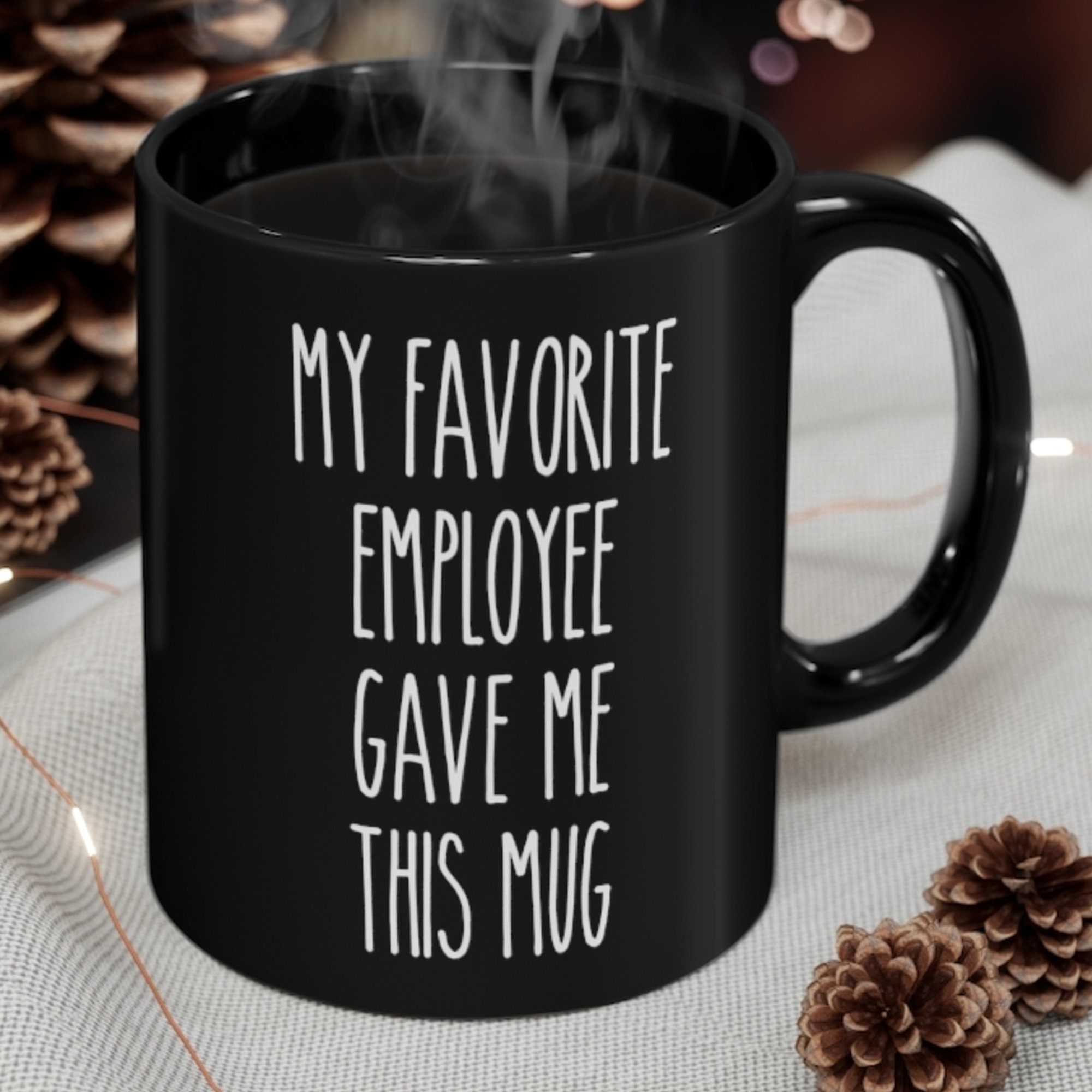 My Favorite Employee Gave Me This Mug Gift for Boss Gift Idea - Etsy