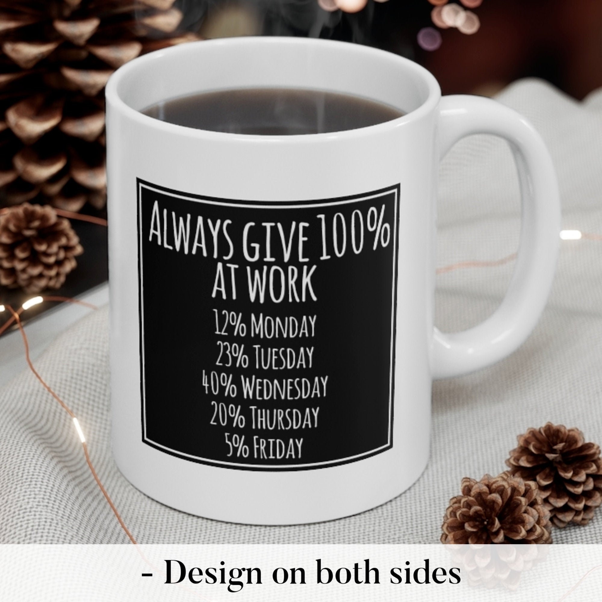 Always Give 100% at Work Work Meme Mug Funny Mugs Funny - Etsy Canada
