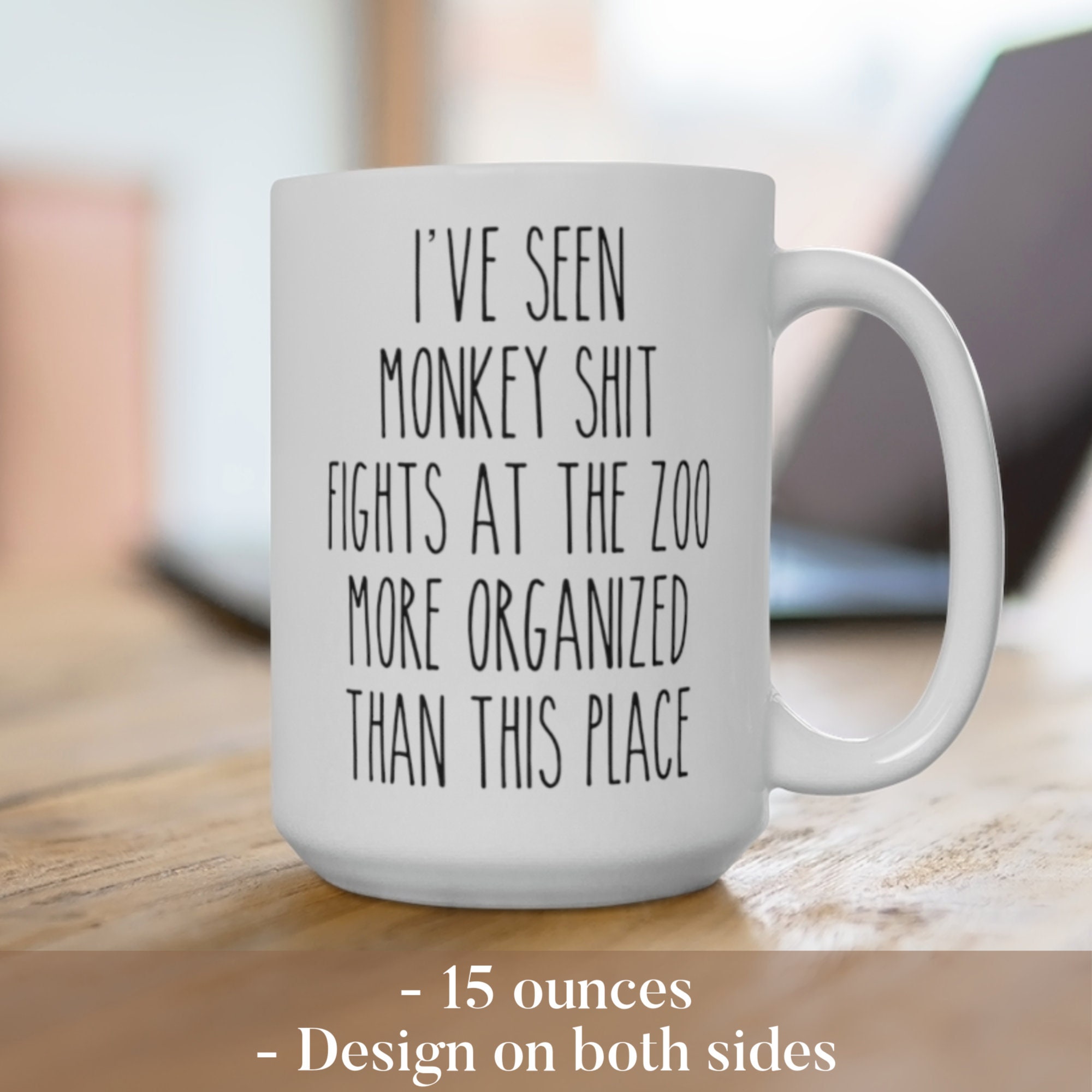 I've Seen Monkey Shit Fights at the Zoo More Organized - Etsy