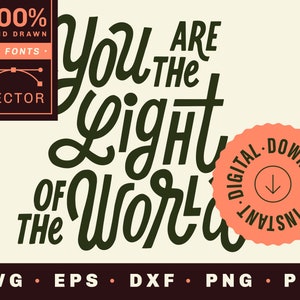 You Are the Light of the World - SVG Vector Cut File Christian Bible ...