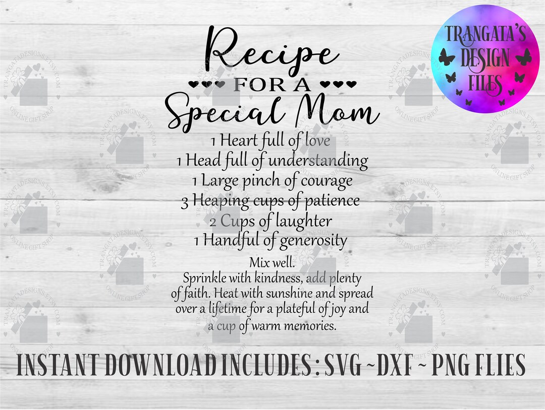 Recipe for a Special Mom Download File, Special Mom Svg, Mom Svg, Great ...