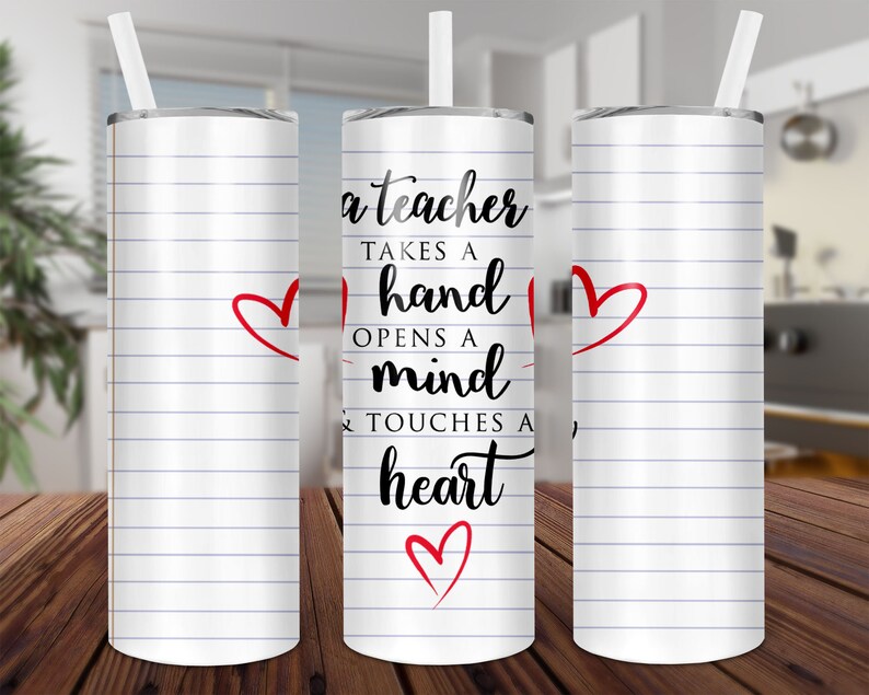 A Teacher Takes A Hand Opens A Mind and Touches a Heart20 oz | Etsy