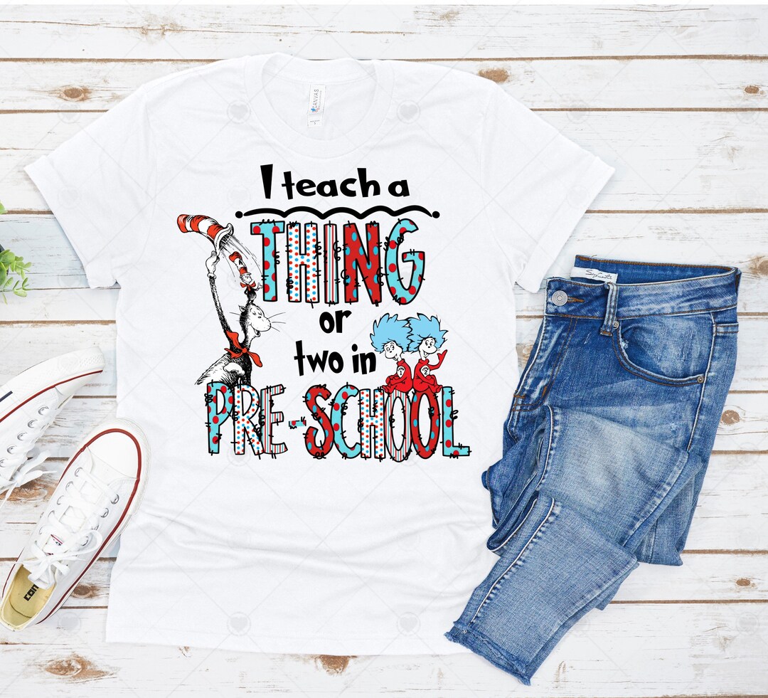 I Teach A Thing or Two in Preschool, Colorful, T Shirt, Teacher, Design ...