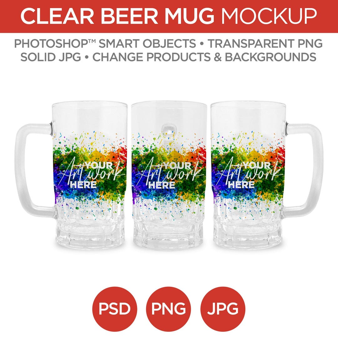 Beer Mug - Clear Glass - Mockup & Template | Smart Object PSD, JPG, PNG ...
