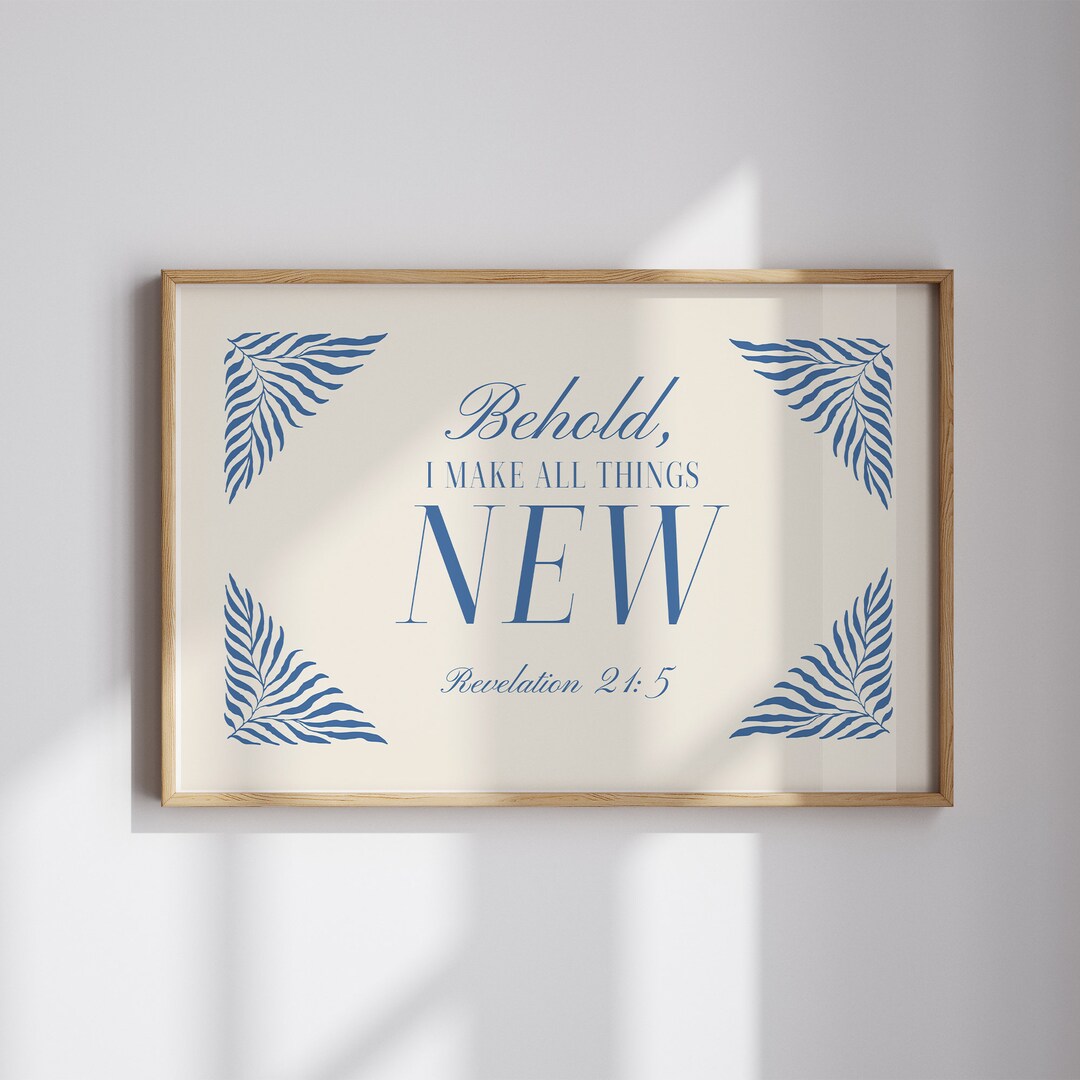 Blue I will make all things new Revelation 21: 5, moderne christliche ...