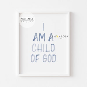 Set of 3 Blue Nursery Print, Bible Verse Wall Art, I Am a Child of God ...