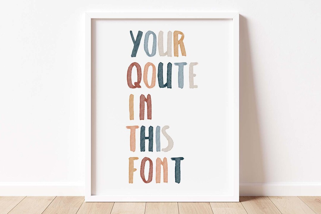 Custom Quote Print, Watercolor Font Personalized Quote, Printable Wall ...