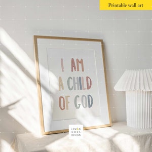 I Am a Child of God Print, Kids Room Bible Verse Wall Decor, Pastel ...