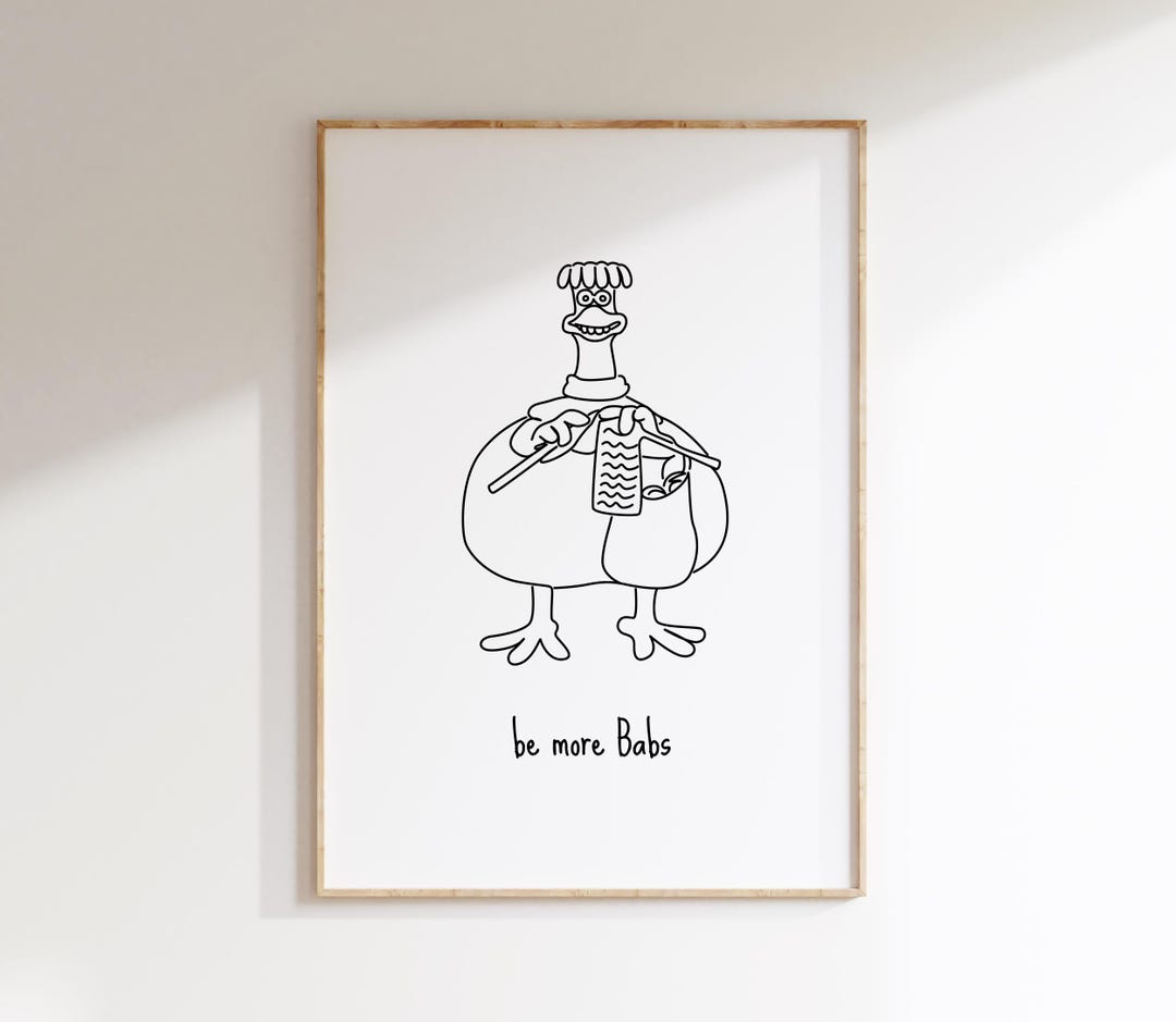 Be More Babs Print Chicken Run Inspired Gift Funny Wall Art Poster ...
