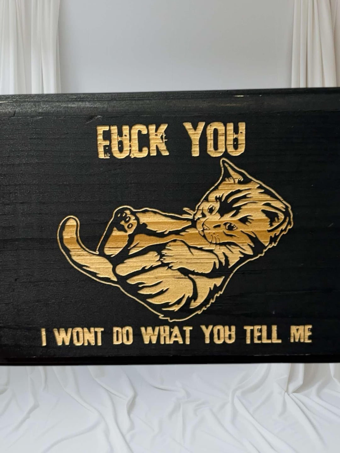 I Won't Do What You Tell Me Kitten Sign, Funny Sign, Kitty Sign - Etsy