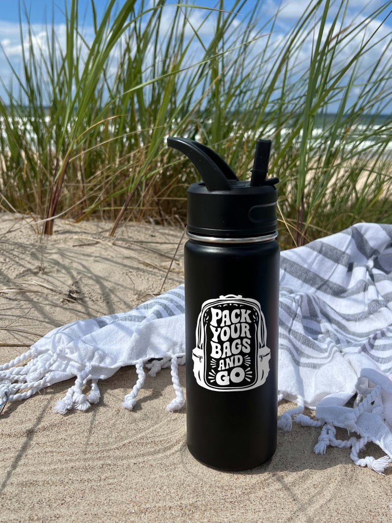 Pack Your Bags and Go Sports Water Bottle 18/32 Oz Stainless Steel ...
