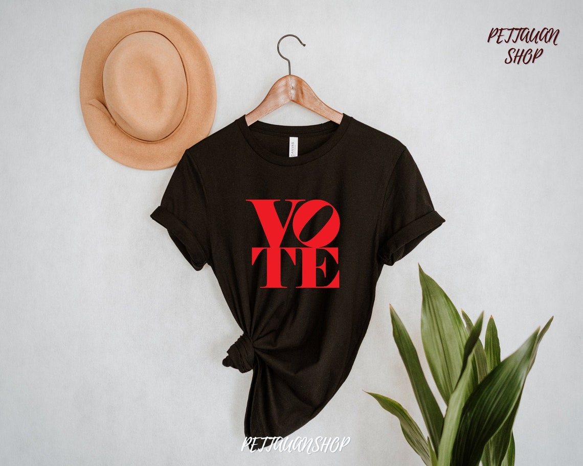 Vote Shirt, Vote 2020 Election T-shirts, Get Out the Vote, Your Voice ...