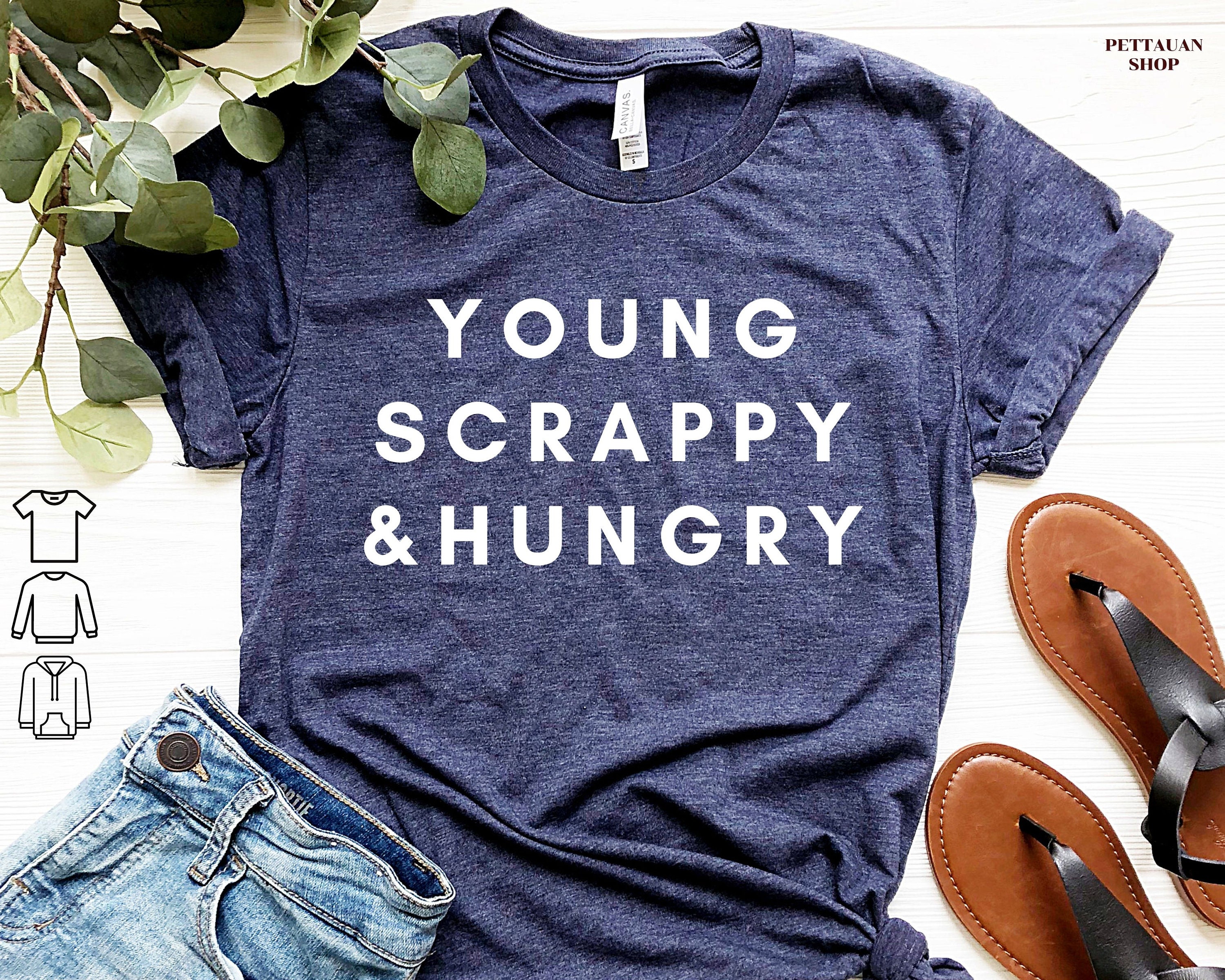 Young Scrappy and Hungry Shirt Young Scrappy Hungry Shirt - Etsy UK