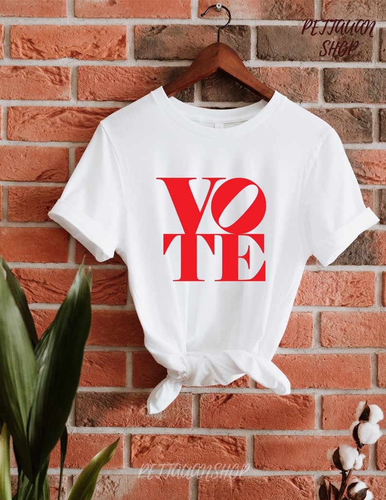 Vote Shirt, Vote 2020 Election T-shirts, Get Out the Vote, Your Voice ...