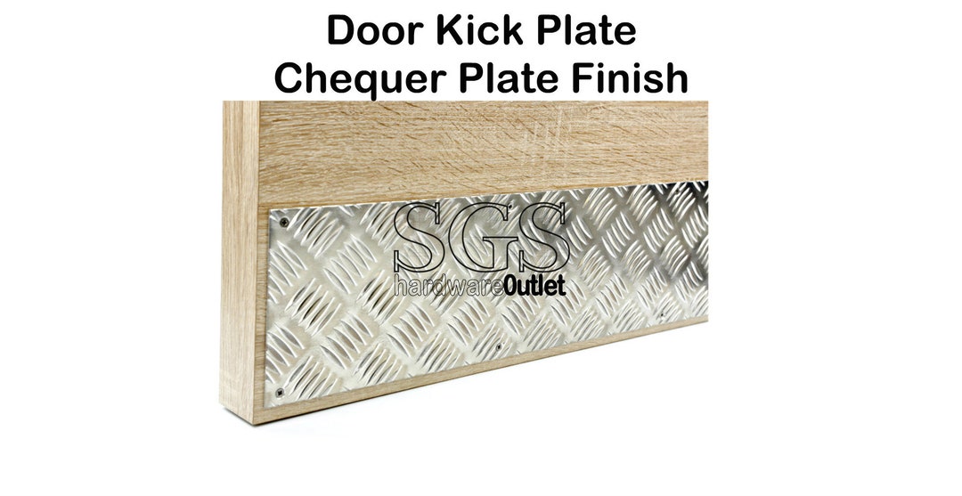 Chequer Plate Aluminum Kick Plate Kicking Plate Made in England Screws ...