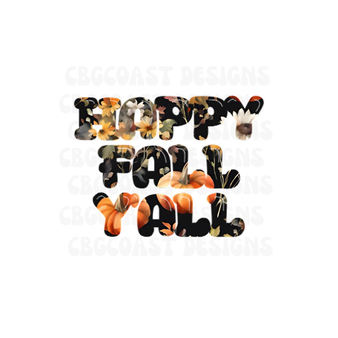 Happy Fall Y'all Digital PNG: Pumpkins Daisies Wall Art Greeting Card ...